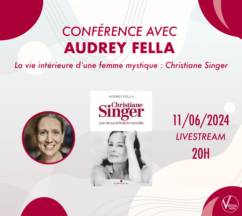 La vie intérieure d’une femme mystique, Christiane Singer - Conférence